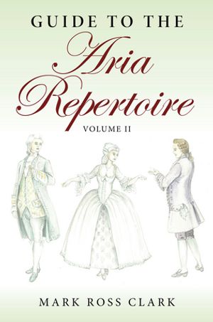 Guide to the Aria Repertoire, Volume II - Librerías Gandhi
