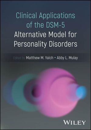 Clinical Applications of the DSM-5 Alternative Model for Personality ...