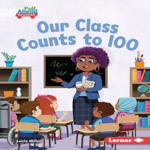 Our Class Counts to 100 - Librerías Gandhi
