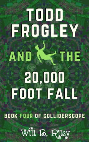 Todd Frogley and the 20,000 Foot Fall - Librerías Gandhi
