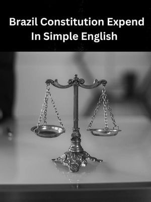 Brazil Constitution Explained in Simple English - Librerías Gandhi