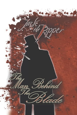 Jack the Ripper: the Man Behind the Blade - Librerías Gandhi
