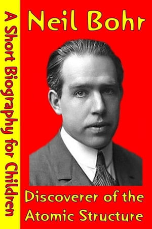Neil Bohr : Discoverer of the Atomic Structure - Librerías Gandhi