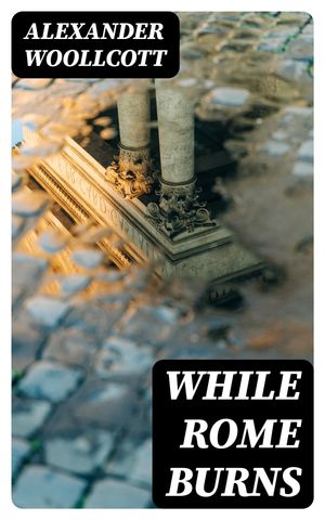 While Rome Burns - Librerías Gandhi