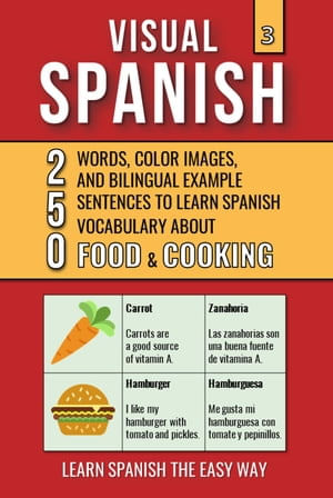 Visual Spanish 3 - Food & Cooking - 250 Words, Images, and Examples ...