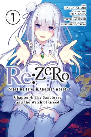 Re:ZERO -Starting Life in Another World-, Chapter 4: The Sanctuary and the Witch of Greed, Vol ...
